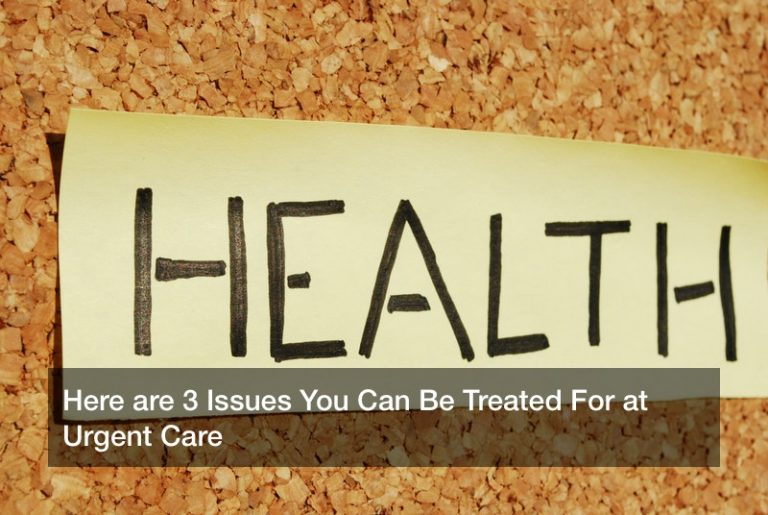 Here are 3 Issues You Can Be Treated For at Urgent Care - Choose Meds ...